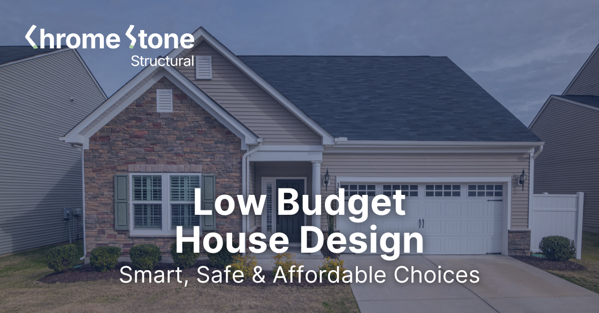 Low Budget House Design: Smart, Safe & Affordable Choicesv